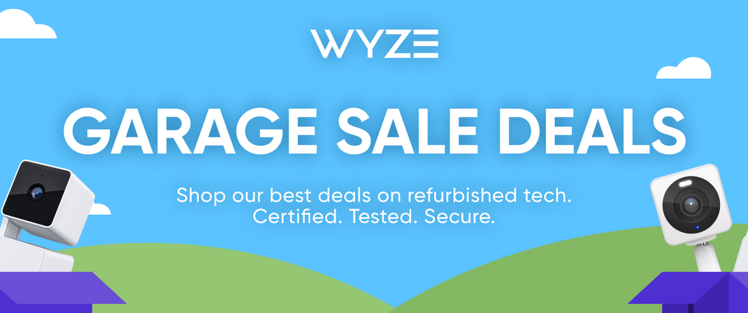 Get the latest deals on Wyze Cams and more | Wyze